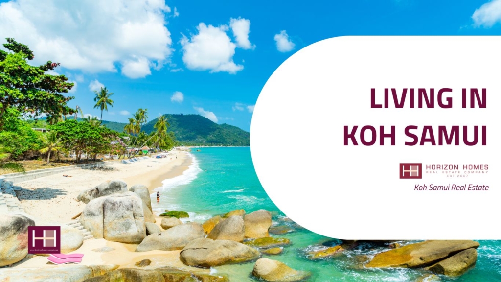Living in Koh Samui | Horizon Homes Koh Samui